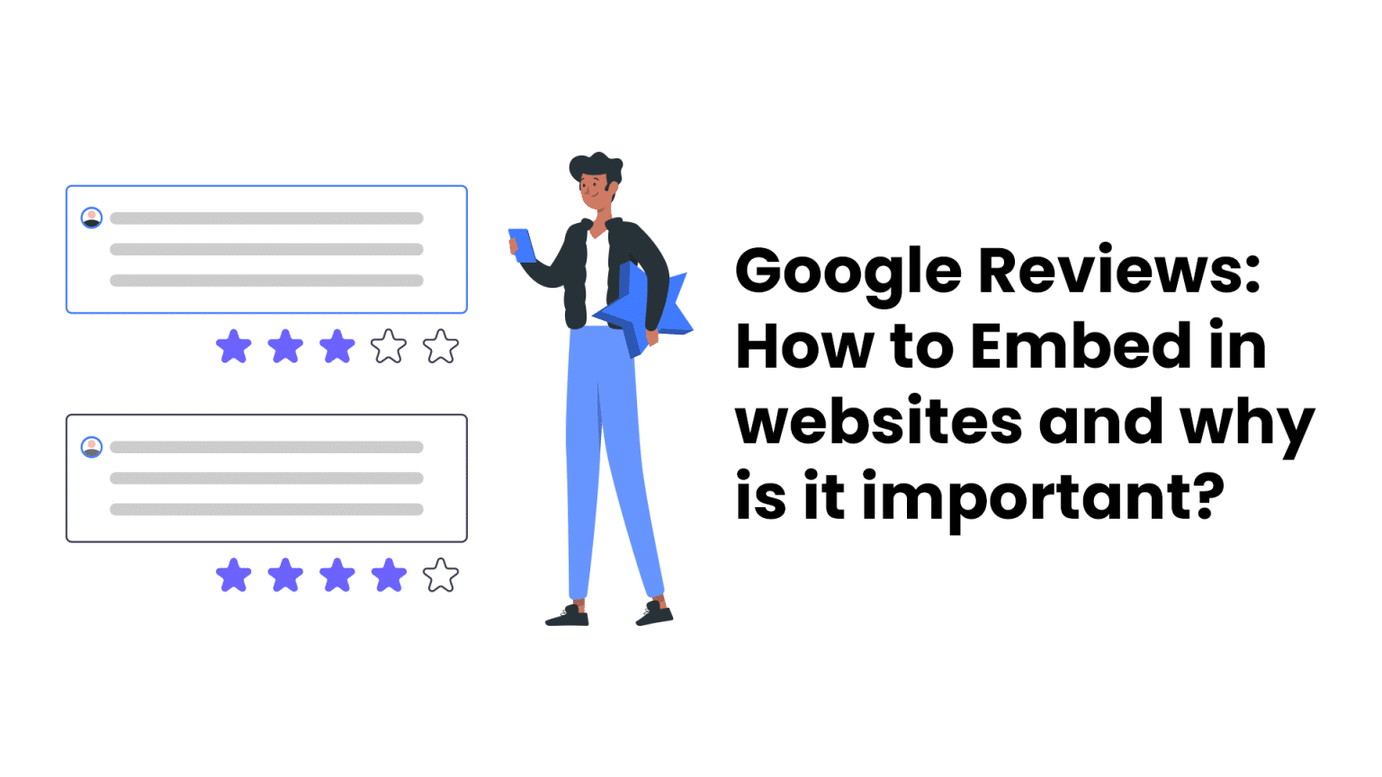 Google Reviews: How to Embed in Websites and why is it important ...